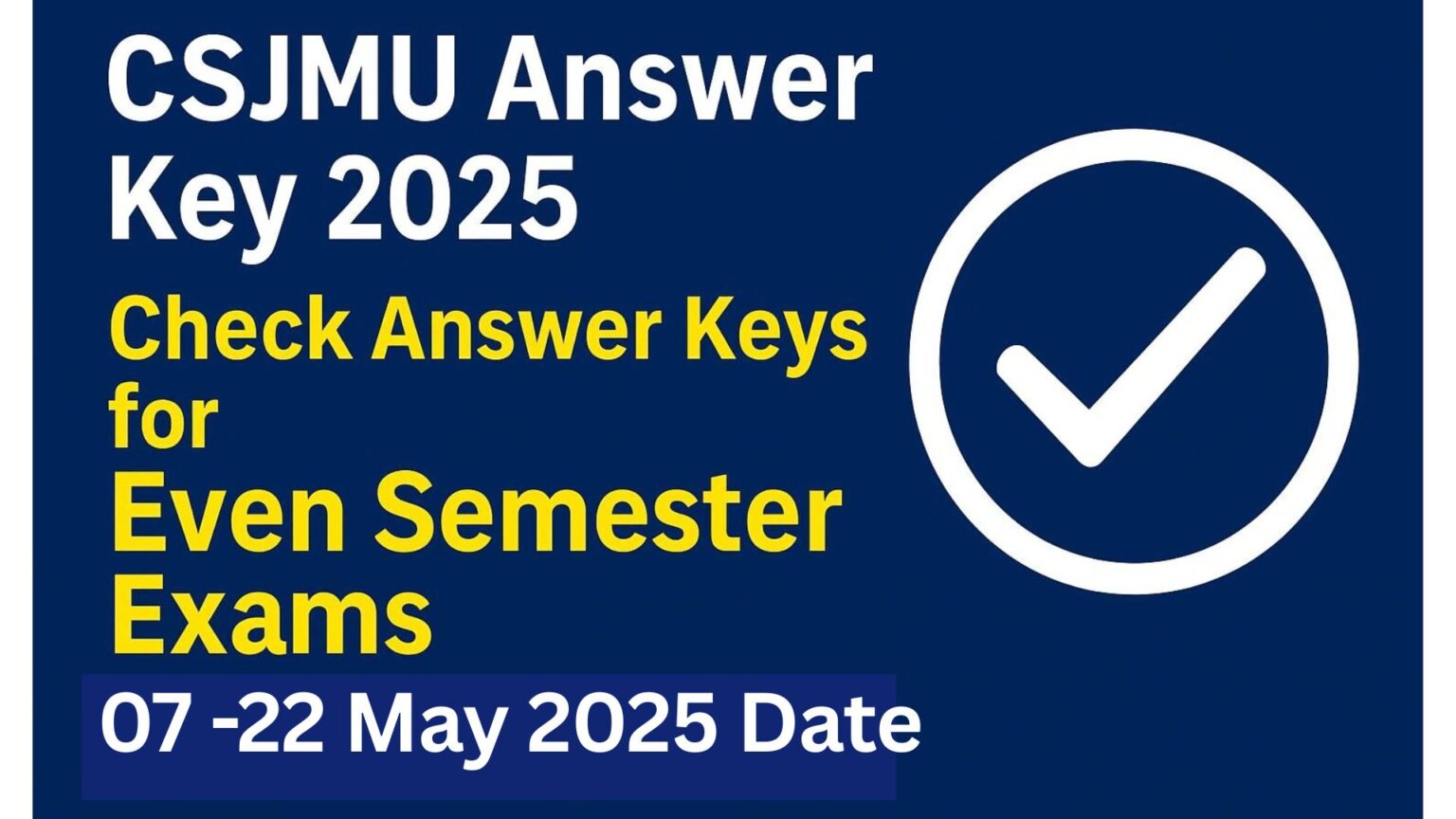 CSJMU Answer Key 2025: Check Answer Keys for Evan Semester Exams ...